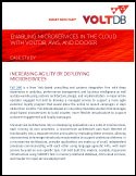 Case Study: Enabling Microservices in the Cloud with VoltDB and Docker - Database Trends and ...