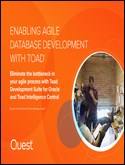 Enabling Agile Database Development with Toad - Database Trends and ...