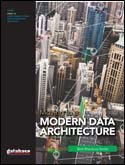 MOVING TO A MODERN DATA ARCHITECTURE - Database Trends and Applications