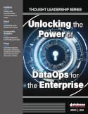Unlocking the Power of DataOps for the Enterprise - Database Trends and ...