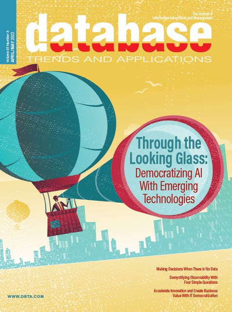 Database Trends and Applications Magazine: April/May 2023 Issue ...