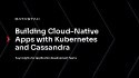 Building Cloud-Native Apps with Kubernetes and Cassandra - Database ...