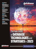 The New World of Database Technologies and Strategies for 2023 ...