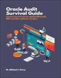 Oracle Audit Survival Guide - Database Trends and Applications