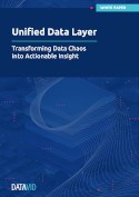 Unified Data Layer: Transforming Data Chaos into Actionable Insight ...