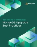 From Planning To Performance: MongoDB Upgrade Best Practices - Database ...